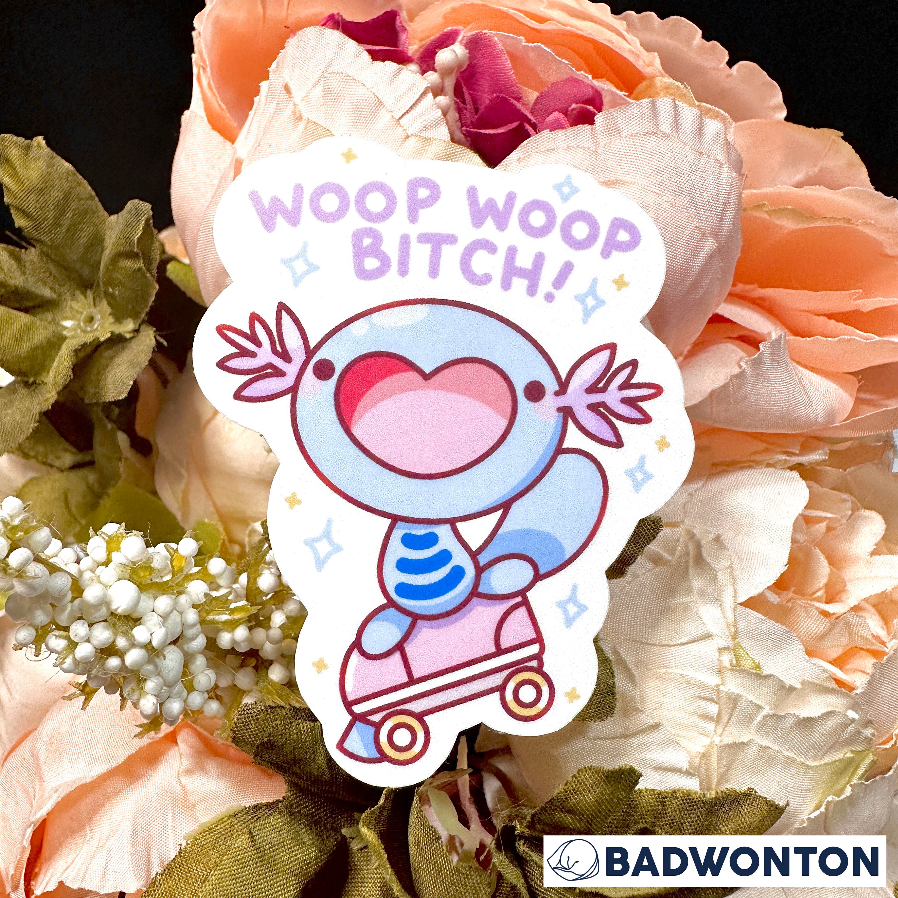 Wooper Woop Woop Bitch Sticker – badwonton